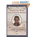 Across the Wide and Lonesome Prairie: The Oregon Trail Diary of Hattie ...