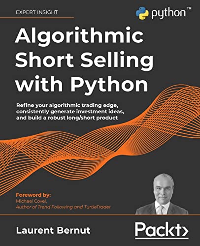 Algorithmic Short Selling with Python: Refine your algorithmic trading ...