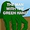The Man With The Green Hand: Beverly Rosas, Jeff Davis: 9781533074867 ...