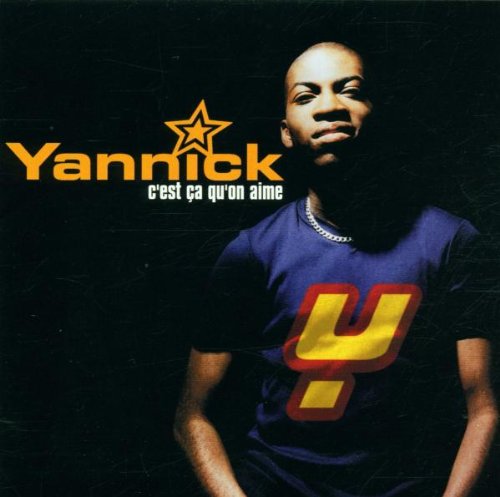 C'est ça qu'on Aime: Yannick: Amazon.fr: Musique