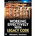 Working Effectively with Legacy Code: Feathers, Michael: 8601400968741: Amazon.com: Books