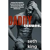 Daddy Issues - Kindle edition by Seth King. Literature & Fiction Kindle ...