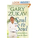 Soul to Soul: Communications from the Heart: Gary Zukav: 9781416578734 ...