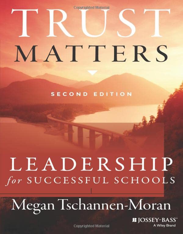 Trust Matters: Leadership for Successful Schools (The Leadership ...
