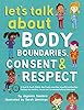 Let's Talk About Body Boundaries, Consent and Respect: Teach children ...
