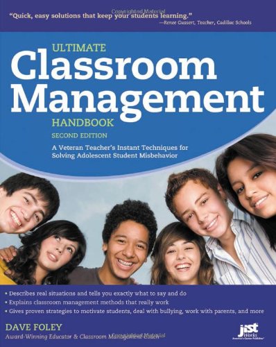 Ultimate Classroom Management Handbook, 2nd Ed: Dave Foley ...