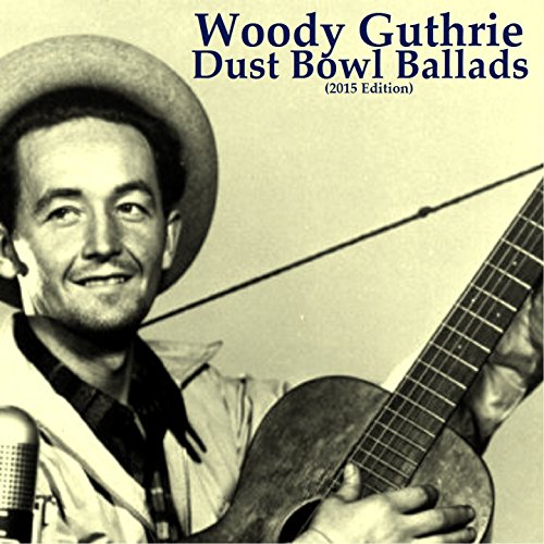 Dust Bowl Ballads by Woody Guthrie on Amazon Music - Amazon.com