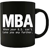 Amazon.com: MBA Graduation Gifts - When Your BS Can't Take You Further ...