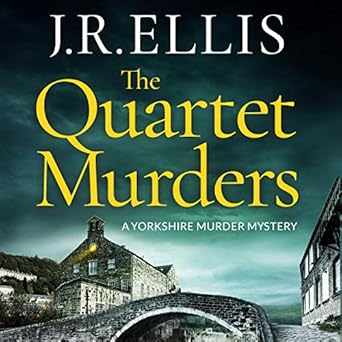 The Quartet Murders: Yorkshire Murder Mystery Series, Book 2 (Audio ...