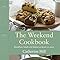 The Weekend Cookbook: Amazon.co.uk: Hill, Catherine: 9780718159092: Books