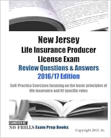 New Jersey Life Insurance Producer License Exam Review Questions ...
