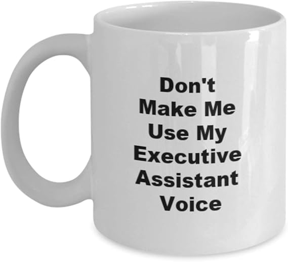 Amazon.com: Best Gift For Executive Assistant Mug Coffee Tea Voice ...