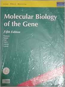 Molecular Biology of the Gene: et al James D. Watson: 9788129703903: Amazon.com: Books