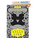Amazon.com: Pretty Monsters (9780142416723): Kelly Link: Books