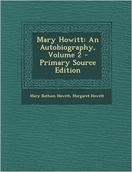 Mary Howitt: An Autobiography, Volume 2: Amazon.co.uk: Howitt, Mary ...