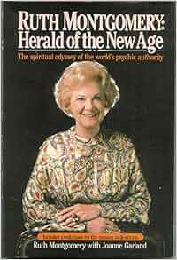 Amazon.com: Ruth Montgomery: Herald of the New Age (9780385233118 ...