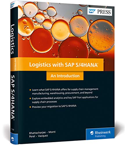 Simple Logistics with SAP S/4HANA: An Introduction (First Edition) (SAP ...