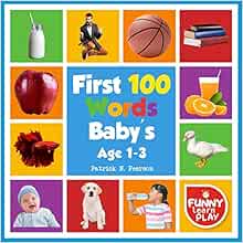 Amazon.com: First 100 Words Baby's Age 1-3: For Bright Minds ...