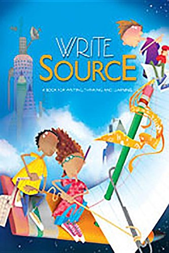 Write Source, A Book for Writing, Thinking, and Learning. Generation ...