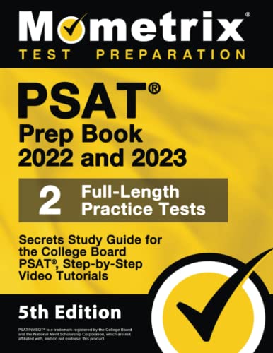 PSAT Prep Book 2022 and 2023 - 2 Full-Length Practice Tests, Secrets ...