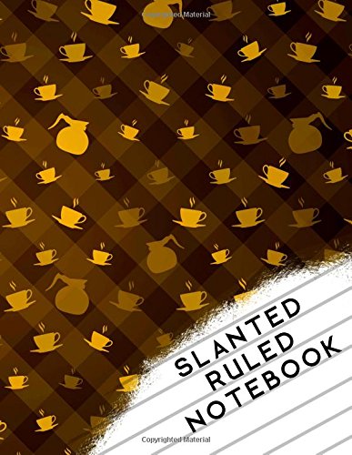 Slanted Ruled Notebook: Right Handed, 8.5" x 11", Coffee Cups, Angle ...