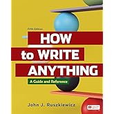 Amazon.com: How to Write Anything with Readings: A Guide and Reference ...