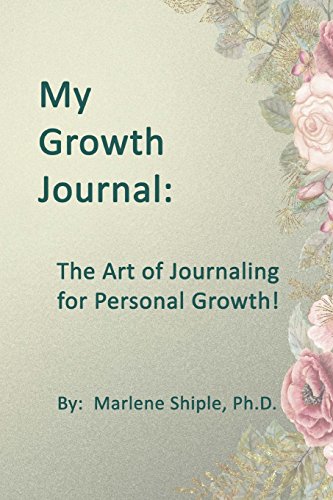 My Growth Journal: The Art of Journaling for Personal Growth (Journals ...