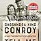 Tell Me a Story: My Life with Pat Conroy: Conroy, Cassandra King ...