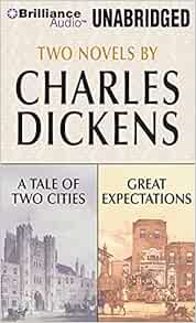 A Tale of Two Cities and Great Expectations: Two Novels: Dickens ...