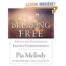 Breaking Free: A Recovery Workbook for Facing Codependence ...