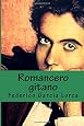 Romancero gitano: Amazon.es: Federico García Lorca: Libros