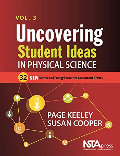 Uncovering Student Ideas in Physical Science, Volume 3: 32 New Matter ...