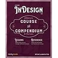 Adobe InDesign CC: A Complete Course and Compendium of Features ...