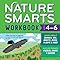 Nature Smarts Workbook, Ages 4–6: Learn about Animals, Soil, Insects ...