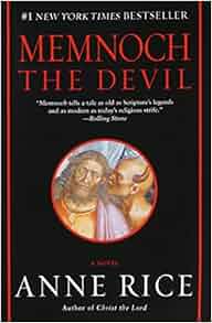Memnoch the Devil (Vampire Chronicles, Book 5): Anne Rice ...
