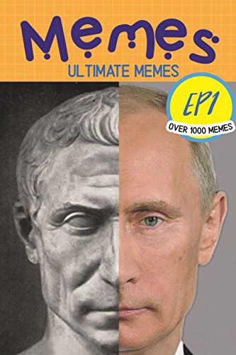 Memes : Ultimate Memes EP1 Over 1000 Memes: Ultimate Collection of ...