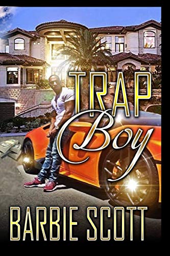 Amazon.com: Trap Boy: The Rise of BJ: 9781973730682: Scott, Barbie: Books