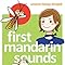 First Mandarin Sounds: An Awesome Chinese Word Book (written in ...