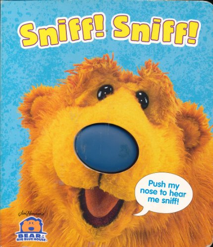 Amazon.com: Sniff! Sniff! (Bear in the Big Blue House): 9781575847122 ...