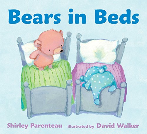 Bears in Beds : Parenteau, Shirley, Walker, David M.: Amazon.ca: Books