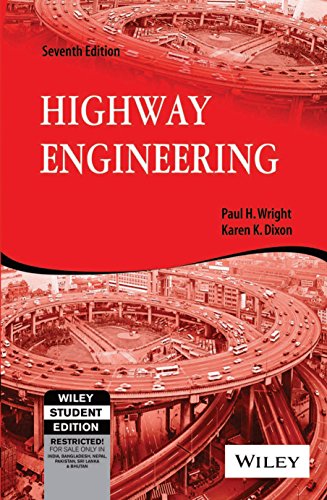 Highway Engineering, 7Th Ed: WRIGHT: 9788126524518: Amazon.com: Books