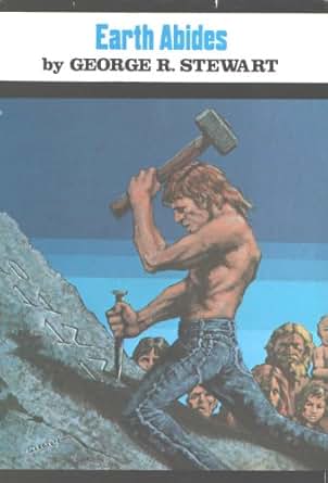 Amazon.com: Earth Abides eBook: George R. Stewart: Kindle Store