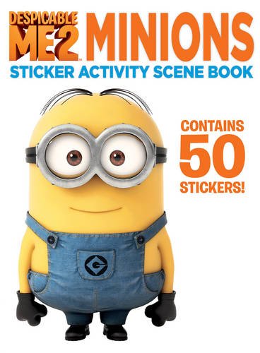 Despicable Me 2: Minions Sticker Activity Scene Book: 8601404211324 ...