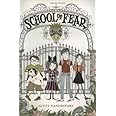 School of Fear (School of Fear, 1): Daneshvari, Gitty: 9780316033268 ...