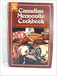 Canadian Mennonite Cookbook: ALTONA WOMEN'S INSTITUTE: 9780773600928 ...