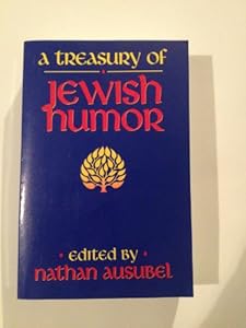 A Treasury of Jewish Humor book by Nathan Ausubel