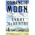 Comanche Moon: McMurtry, Larry: 9780684807546: Amazon.com: Books