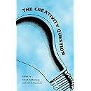 The Creativity Question: Albert Rothenberg, Carl R. Hausman ...