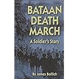 Amazon.com: Bataan Death March: A Soldier’s Story: 9781589801677 ...