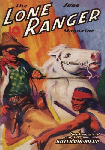 Lone Ranger Magazine, The 06/37: Adventure House Presents: Ranger, Lone ...